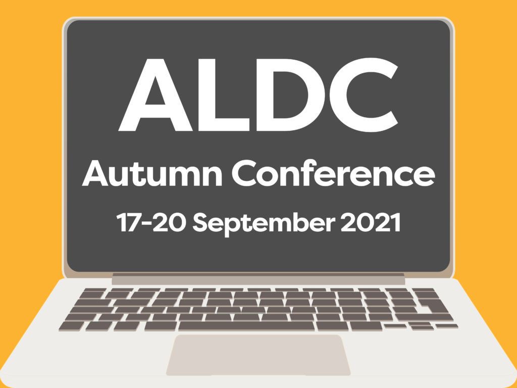 ALDC at Autumn Conference – 17-20 September 2021 | ALDC: Liberal ...